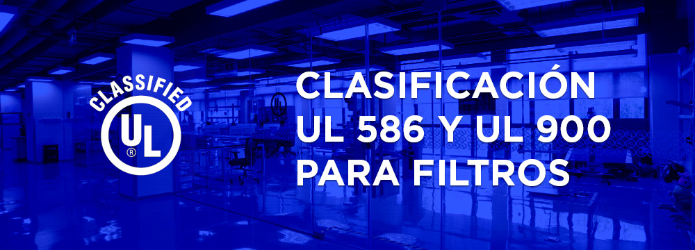 Clasificación UL UL 586 y UL 900 para Filtros - Air Quality de Guadalajara